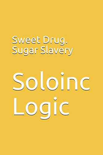 Sweet Drug. Sugar Slavery (Variothoughts) by Soloinc Logic | Goodreads