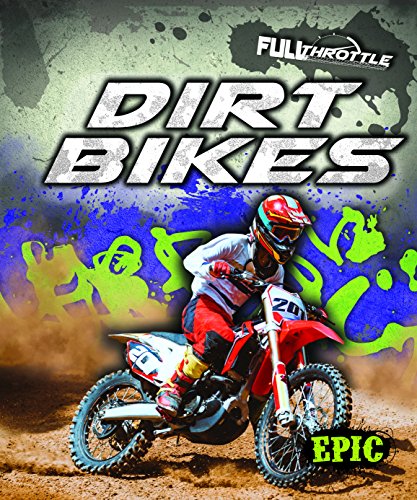 Dirt Bikes (Full Throttle) by Lindsay Shaffer | Goodreads