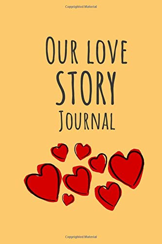 Our Love Story Journal: 50 questions and prompts for couples to fill ...