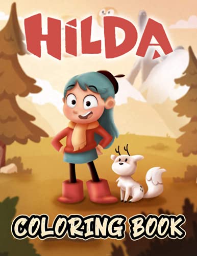 Hilda Coloring Book: Interesting coloring book suitable for all ages ...