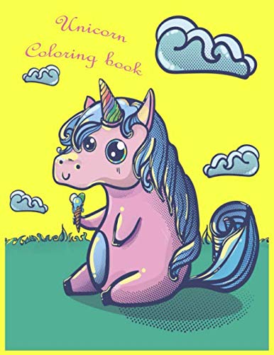 Unicorn Coloring Book: Cute Unicorn Coloring Book for Girls, Boys, and ...