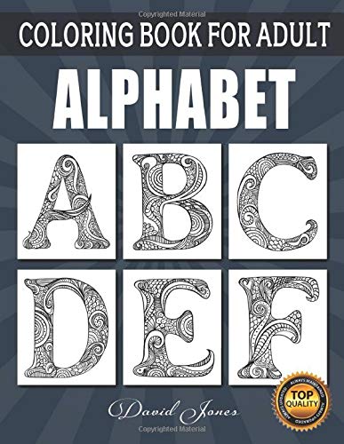 Alphabet Coloring Book for Adult: Alphabet Coloring Book / ABC Coloring ...