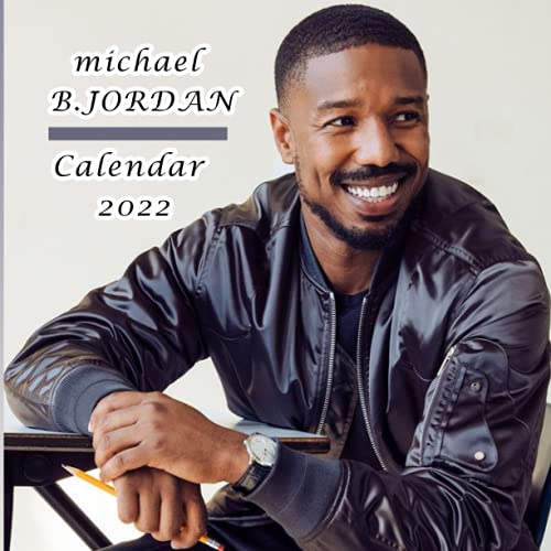 MICHAEL B. JORDAN CALENDAR 2022: CALENDAR 2022 MICHAEL B. JORDAN ...