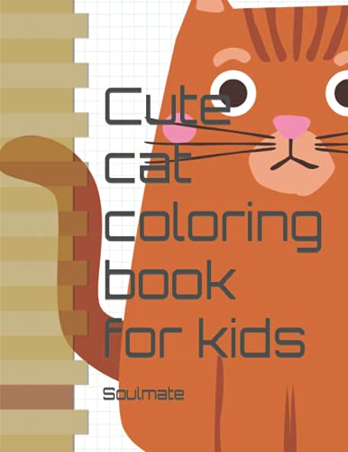 Cute cat coloring book for kids by Soulmate | Goodreads
