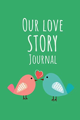 Our Love Story Journal: 50 questions and prompts for couples to fill ...