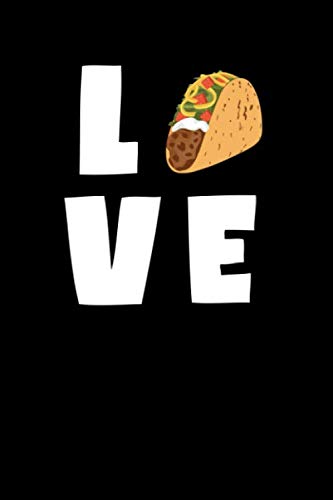 Love Tacos: Funny Taco Notebook or Journal 6x9 With 120 Lined Pages ...