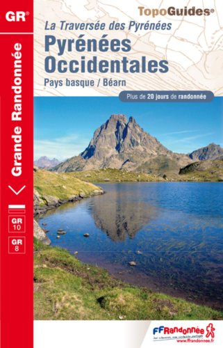 Topo-guide de Grande Randonnée. Pyrénées Occidentales - Pays basque ...