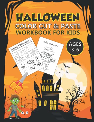 Halloween Color, Cut, and Paste: Work Book For Kids Ages 3 to 6 ...