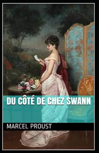 Du côté de chez Swann: Annoté (French Edition) by Marcel Proust | Goodreads