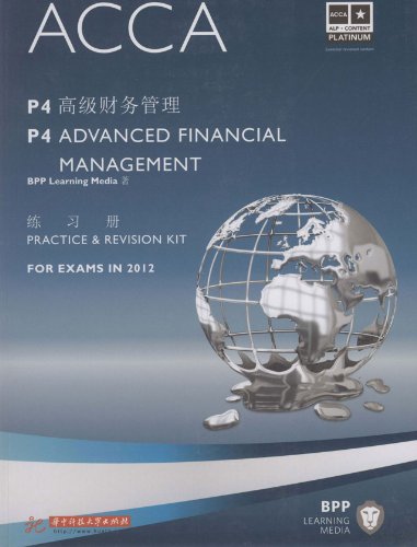 P4 Advanced Financial Management Practice & Revision Kit P4 Advanced ...
