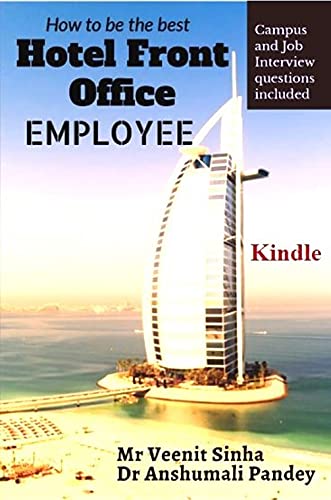 How to be the best Hotel Front Office Employee by Dr Anshumali Pandey ...