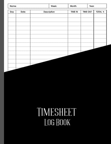 Timesheet Log Book: To Record Time: Simple Timesheet Book 8 x 11, 120 ...
