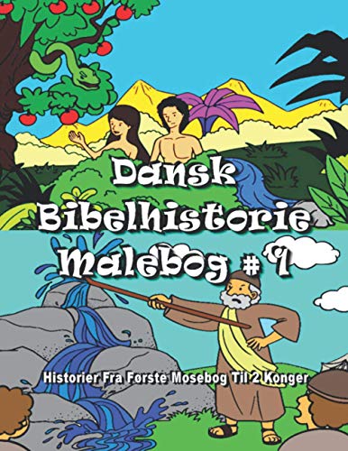 Dansk Bibelhistorie Malebog #1: Historier Fra Første Mosebog Til 2 ...