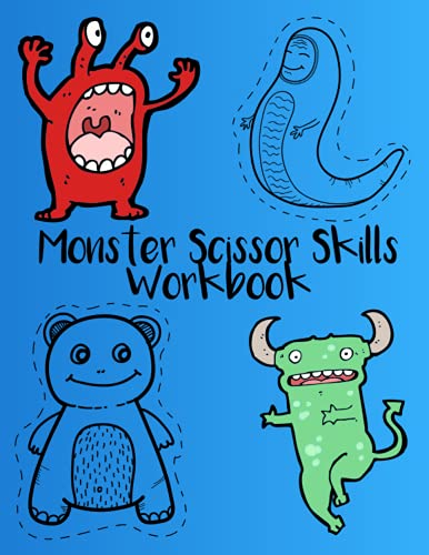 Monster Scissor Skills Workbook: An 8.5 x 11" Activity Book that ...