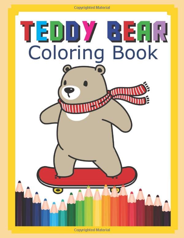 Teddy Bear Coloring Book: Coloring Book for Kids and Relaxing Coloring ...