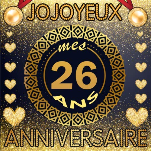 Joyeux anniversaire 26 ans: Livre d'or 26 ans I idée cadeau fête du 26e ...