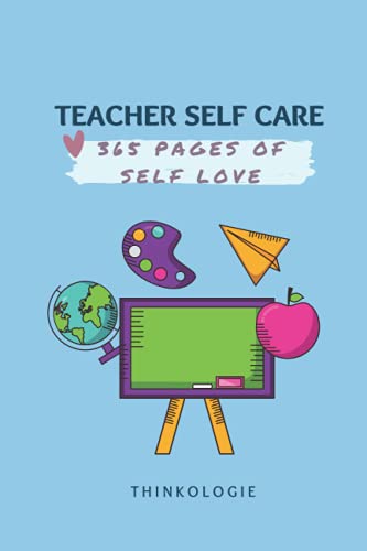 Teacher Self Care Guided Journal: 365 Pages of Self Love by Nicole ...