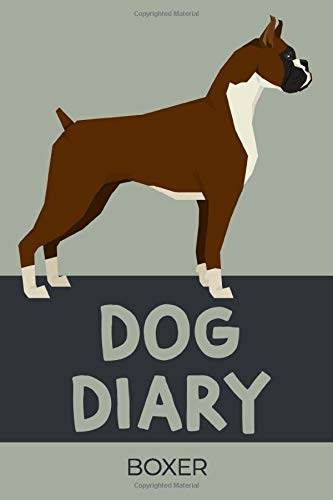 Dog Diary Boxer: The perfect Notebook or Journal for your Pet. Training ...