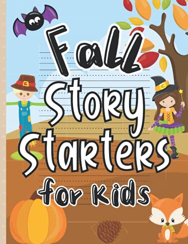 Fall Story Starters For Kids: 20 Autumn Story Starters Grade 1-3 by ...