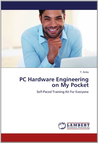 PC Hardware Engineering on My Pocket by Anto Y | Goodreads