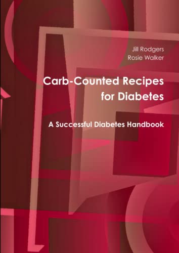Carb-Counted Recipes For Diabetes by Jill Rodgers | Goodreads