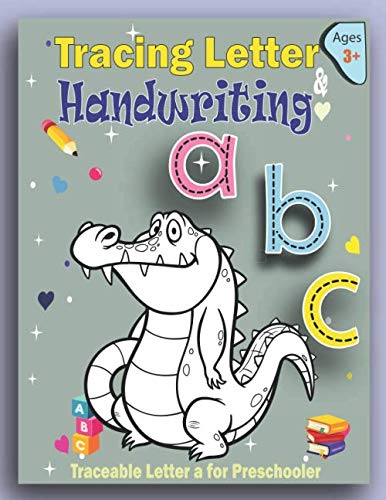 Tracing Letter & handwriting Ages 3+ abc traceable letter a for ...