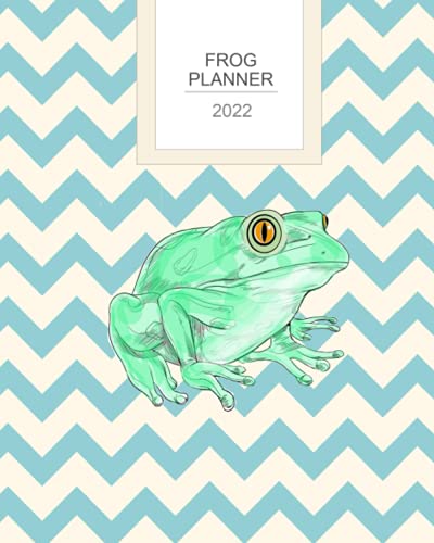 Frog Planner 2022: 2022 Weekly and Monthly Planner | Frog Calendar and ...