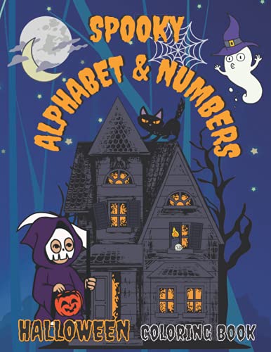 Spooky Alphabet & Numbers Halloween Coloring Book: A Scary, Fun and ...