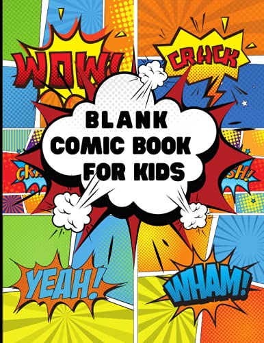 Blank Comic Book for Kids With Variety of Templates: Draw Your Own ...