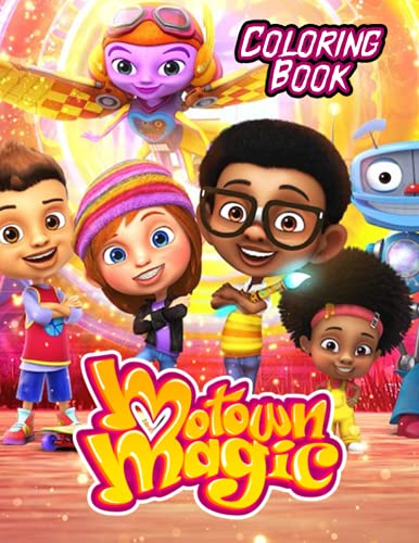 Motown Magic Coloring Book: A Fabulous Coloring Book For Fans of All ...