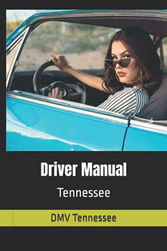 Driver Manual: Tennessee by DMV Tennessee | Goodreads