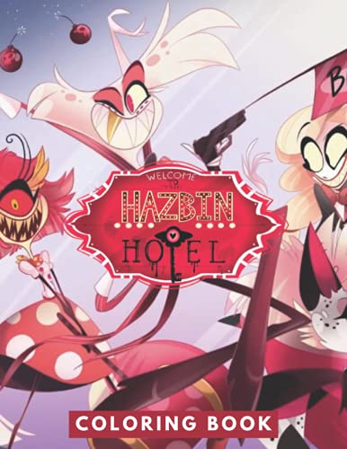 Hazbin Hotel Coloring Book: JUMBO Coloring Book For Kids | Ages 2-13 ...