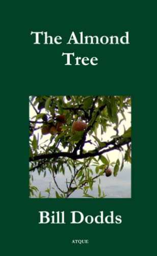 The Almond Tree by Bill Dodds | Goodreads