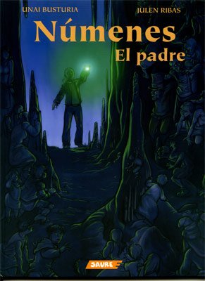 Númenes el padre (Numenes) (Spanish Edition) by Unai Busturia | Goodreads