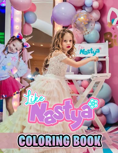 Nastya Coloring Book: Interesting coloring book suitable for all ages ...