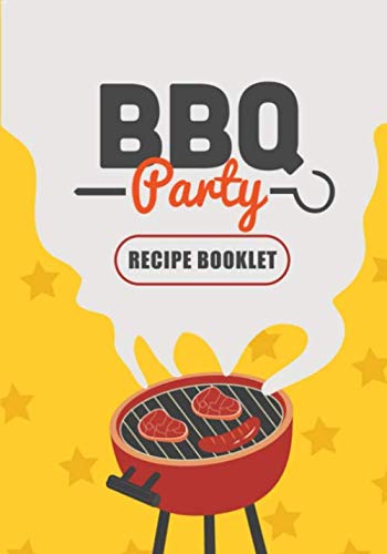 BBQ Party Recipe Booklet: Dad's Barbecue | BBQ Cookbook | (7 x 10 inch ...
