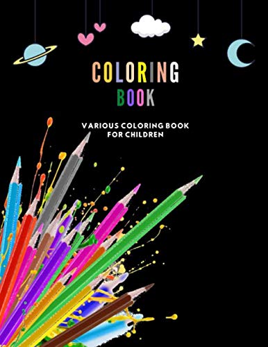 coloring book: Various coloring book for children 8.5/11 by Barba Rossa ...