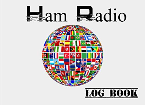 HAM Radio Log Book: Amateur Radio Operateur station log book-Notebook ...