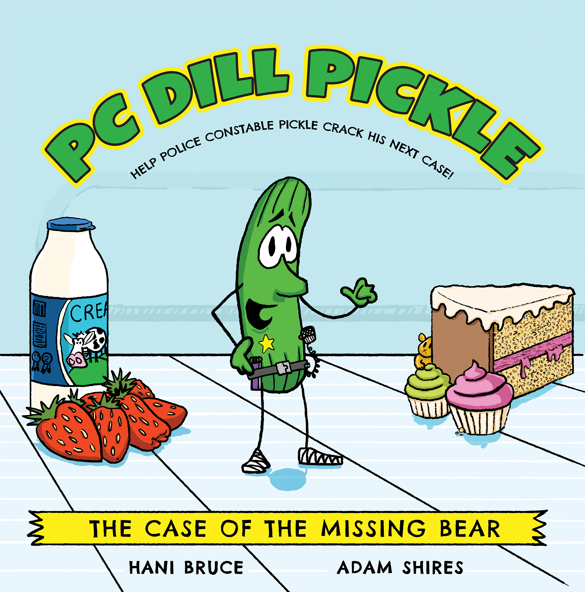 PC Dill Pickle: The Case Of The Missing Bear by Hani Bruce | Goodreads