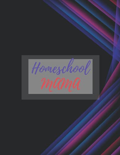 Homeschool Mama Planner 2021-2022: Homeschool planner for multiple kids ...