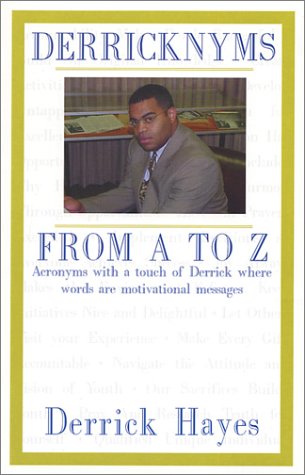 Derricknyms From A to Z : Acronyms with a touch of Derrick where words ...
