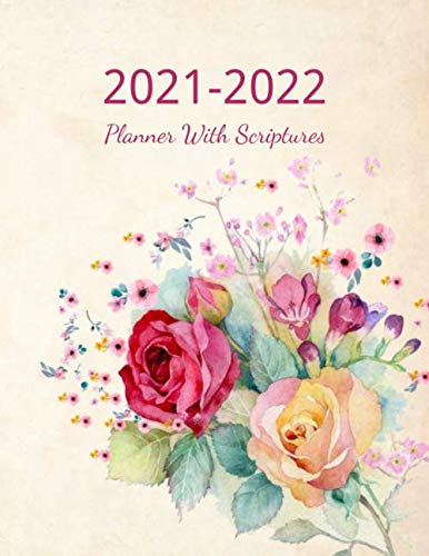 2021-2022 Planner With Scriptures: Monthly Calendar, floral bouquet on ...