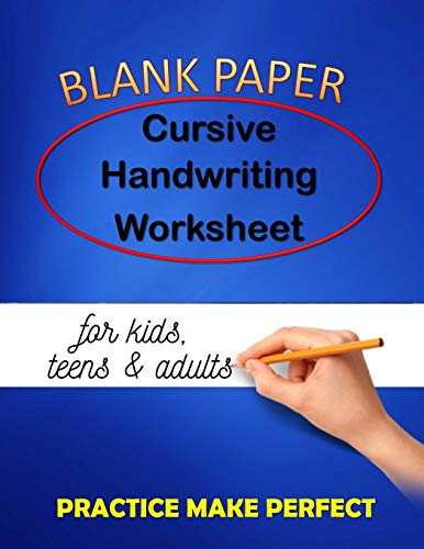 blank-paper-cursive-handwriting-worksheet-for-kids-teens-adults