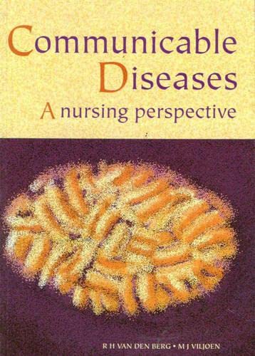 Communicable Diseases: a Nursing Perspective by Van Rensburg | Goodreads