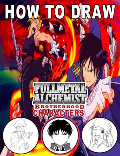 How To Draw Fullmetal Alchemist Brotherhood Characters: A Book Can Help ...