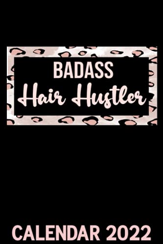 Badass Hair Hustler Calendar 2022: Aesthetic Leopard Pattern Cool Hair ...