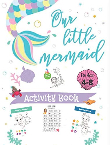 Our Little Mermaid activity book for ages 4-8: Mermaid Activity Book ...