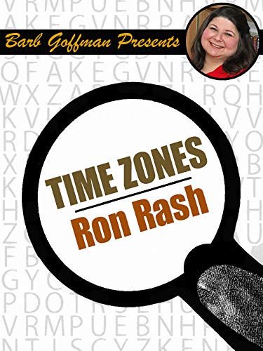 Time Zones (Barb Goffman Presents #3) by Ron Rash | Goodreads