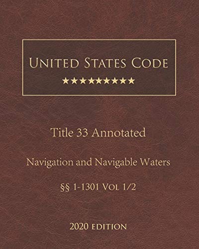 United States Code Annotated Title 33 Navigation and Navigable Waters ...