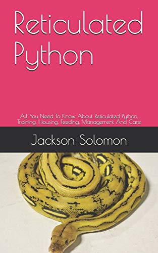 Reticulated Python: All You Need To Know About Reticulated Python ...